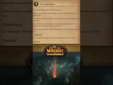 World of Warcraft Classic Cataclysm Quest #286 The Maelstrom #worldofwarcraft #wowclassic
