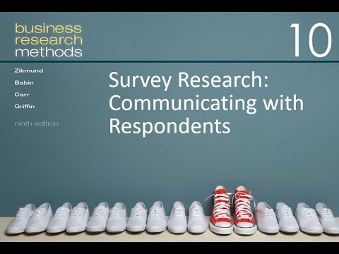 Business Research Methods Ch 10 Survey Research Communicating with the Respondents