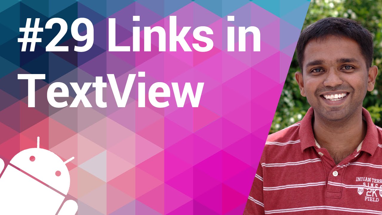 Android Tutorial 29 - Using Links with TextView