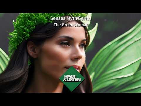 Mythologies: The Green Woman