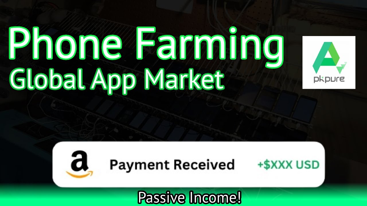 APKPure Guide: How to Download Apps Globally (Phone Farming Hack)
