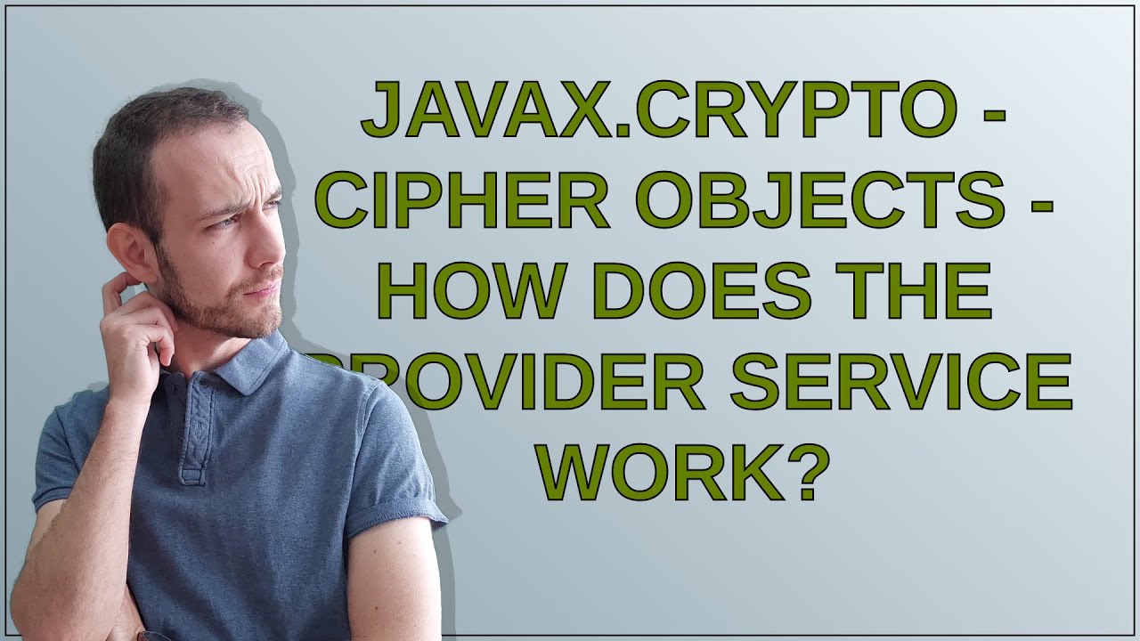 javax.crypto - Cipher objects - How does the Provider Service work?