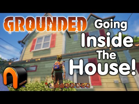 Steam Community :: Video :: Grounded GOING INSIDE THE HOUSE! #GROUNDED