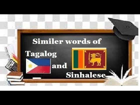 Tagalog and Sinhalese similar words