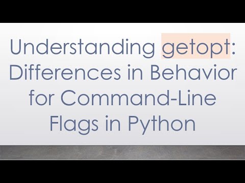 Understanding getopt: Differences in Behavior for Command-Line Flags in Python