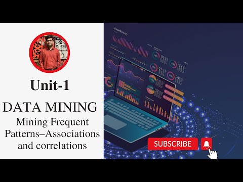 Mining Frequent Patterns–Associations and correlations