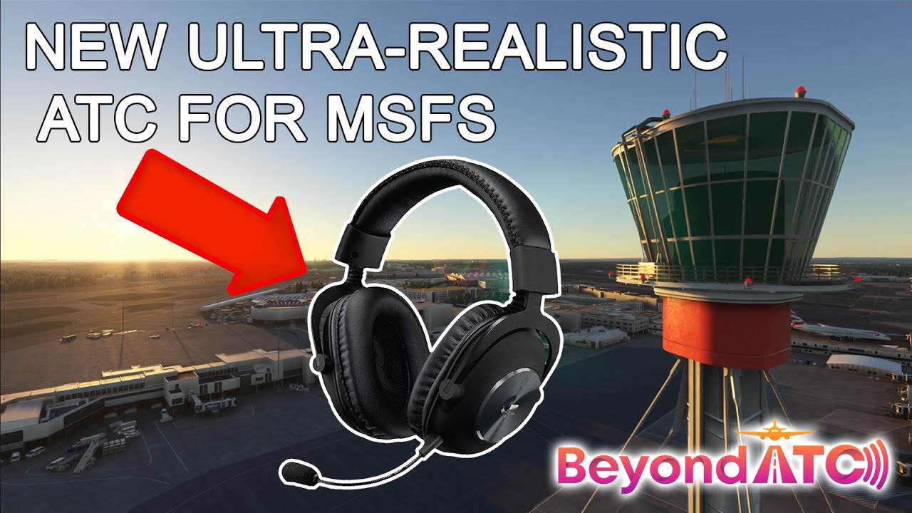 BeyondATC - Tools & Utilities - Microsoft Flight Simulator Forums BeyondATC - Tools & Utilities - Microsoft Flight Simulator Forums