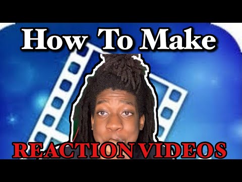 HOW TO MAKE REACTION VIDEOS!