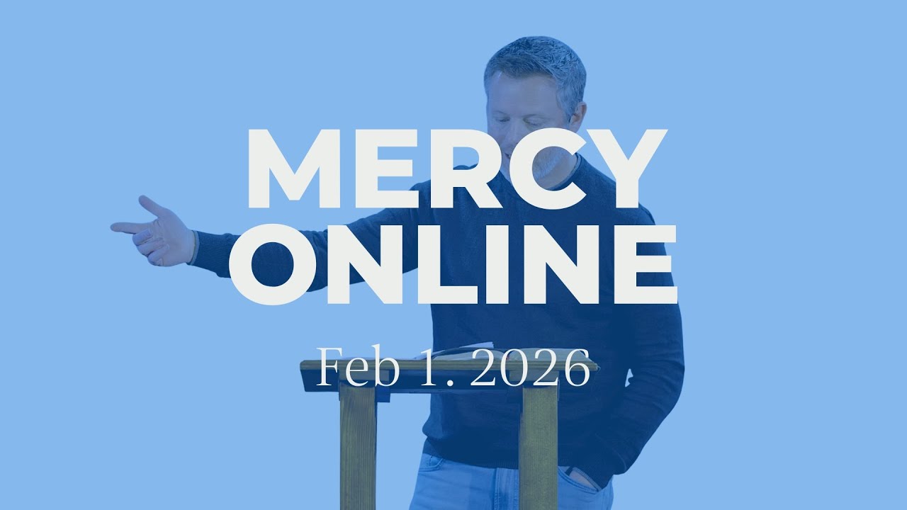 February 1st | Mercy Online | On Demand