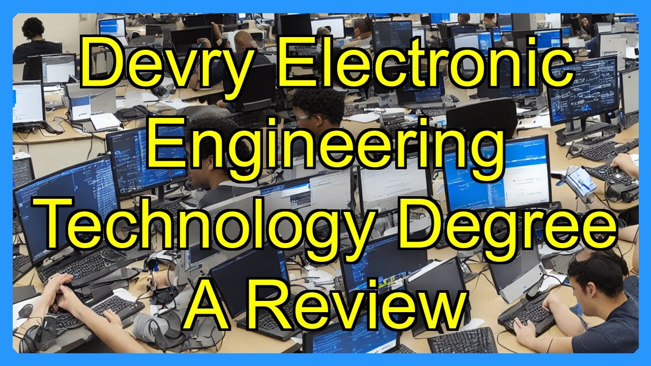 Devry Electronic Engineering Technology Degree A Review