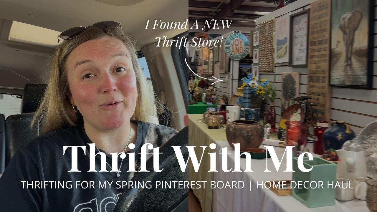 Thrift With Me | I Found A NEW Thrift Store | Thrifting My Spring Pinterest Board | Home Decor Haul