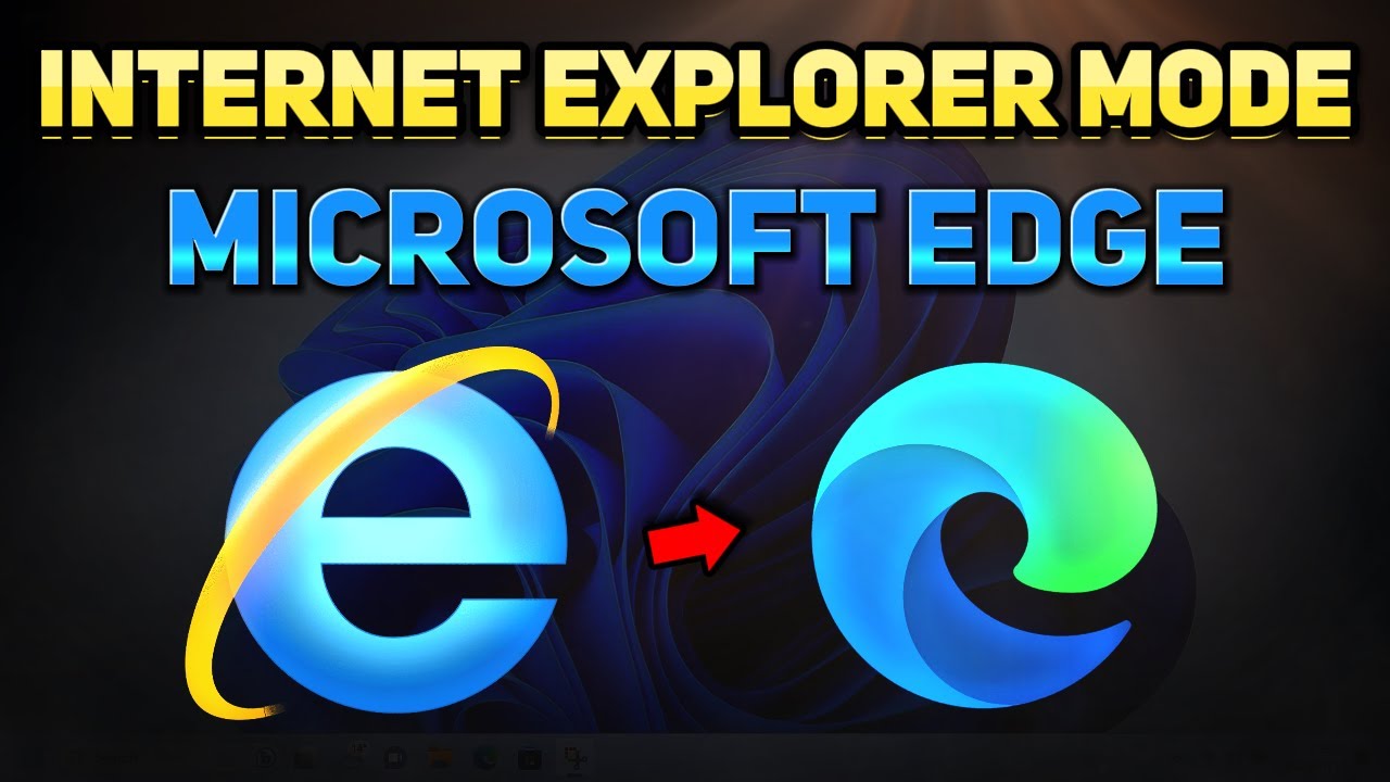 How to Use Internet Explorer Mode in the Microsoft Edge Browser (Tutorial)