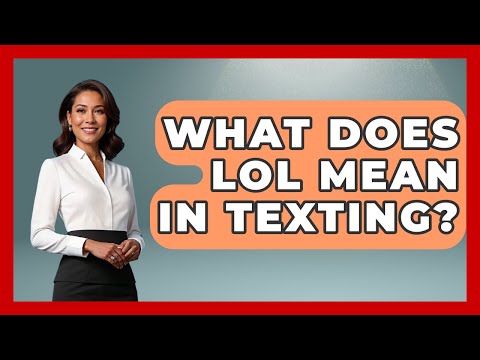 What Does LOL Mean In Texting? - I'm a 2000s Baby