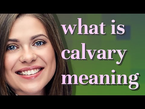 Calvary | meaning of Calvary