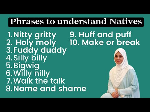 You must Know These Phrases to Understand a Native Speaker