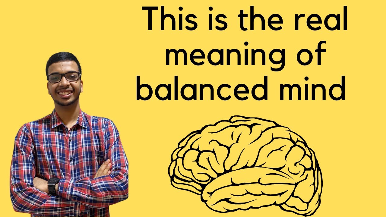 What do you mean by having a balanced mind? | Vedanam |