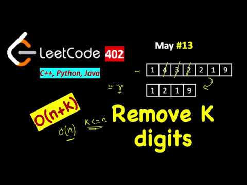 Learn Remove K digits | LeetCode 402 | C Java Python | May LeetCoding Day 13 - Mind Luster