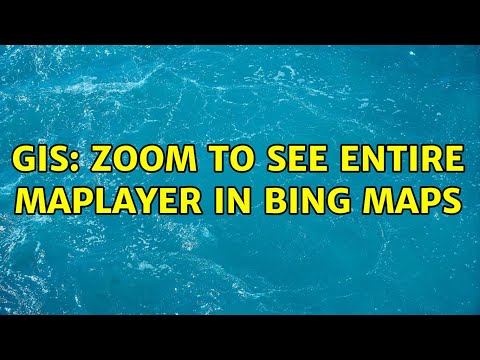 GIS: Zoom to see entire MapLayer in Bing Maps (2 Solutions!!)