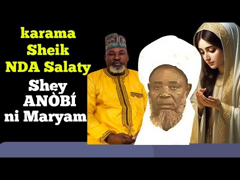 Karama Sheikh NDA Salaty Alaye nipa oro Maryam shey ANÒBÍ ni abi waliyah | jaqmal Atayese Al-markazy