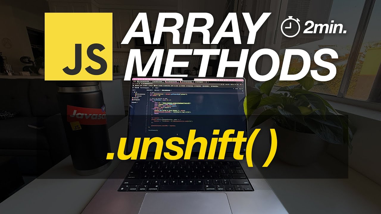 JavaScript Array Methods in Minutes: UNSHIFT( ) — 3 EXAMPLES!