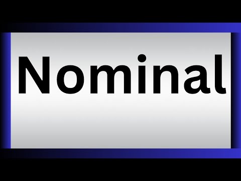 How To Pronounce Nominal | What Is The Meaning Of Nominal