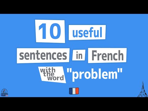 10 sentences with the word "problem" pronounced in French [Cororico 🐔 French]