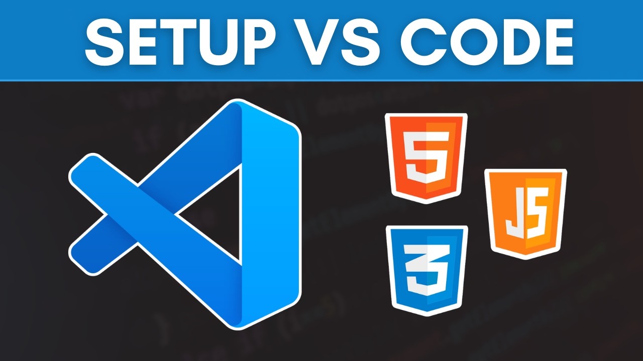 How to Setup VS Code for Web Development (2026) | HTML, CSS, JavaScript Tutorial