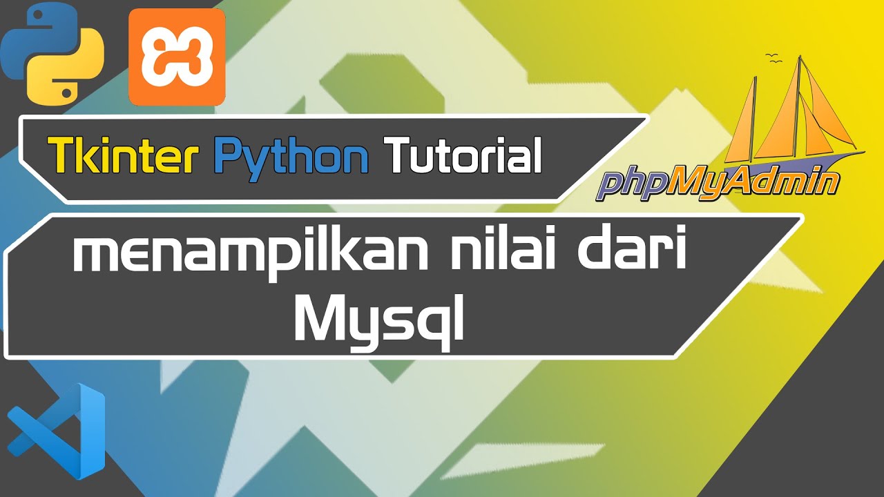 python tkinter tutorial #30 | mengambil nilai spesifik pada mysql dengan tkinter