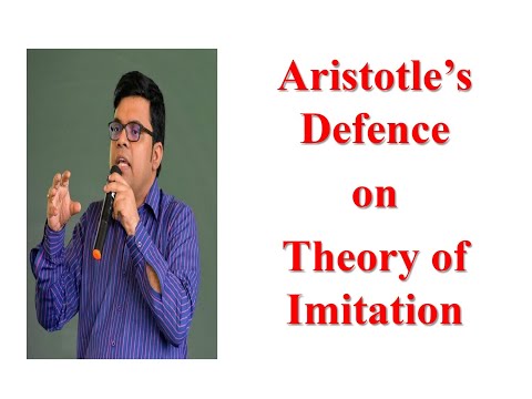 Aristotle's Defence to Plato 's Theory of Imitation (Mimesis)