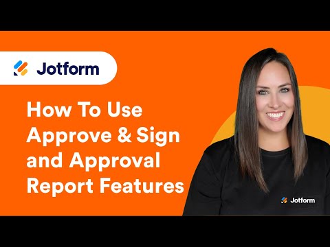 How to Use Approve & Sign and Approval Report Features