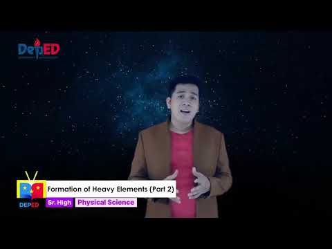 SHS Physical Science Q1 Ep2 Formation of Heavy Elements Part 2