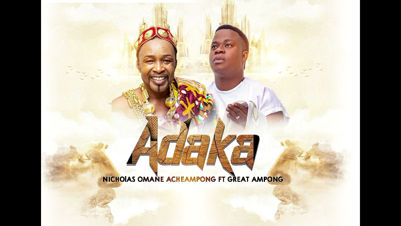ADAKA by Great Ampong from Ghana | Popnable