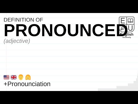 PRONOUNCED meaning, definition & pronunciation | What is PRONOUNCED? | How to say PRONOUNCED