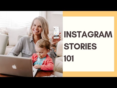 Instagram Stories 101