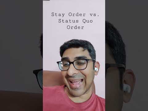 What Is The Difference between a Stay Order & Status Quo Order | Temporary Injunction