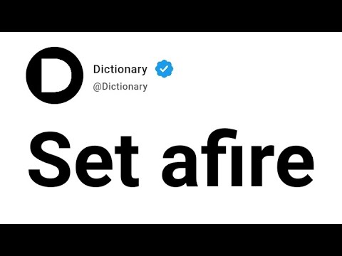 Set afire Meaning In English