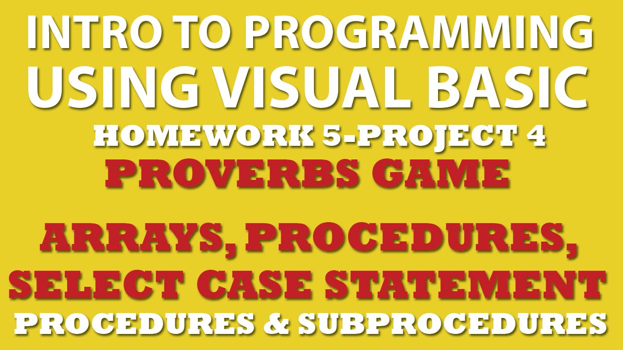 5-pp4 Visual Basic: Proverbs Game Using Procedures, Arrays, Select Case Statement