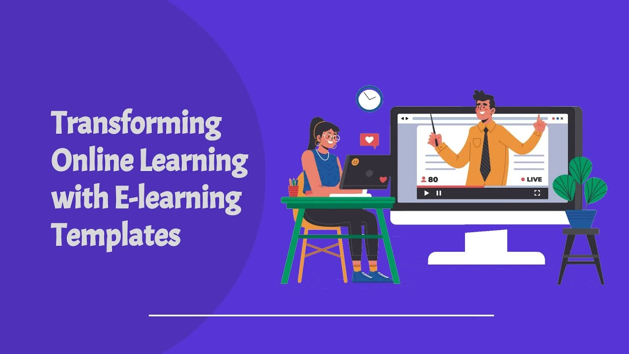 How Can eLearning Templates Transform Online Learning? Discover the Answers