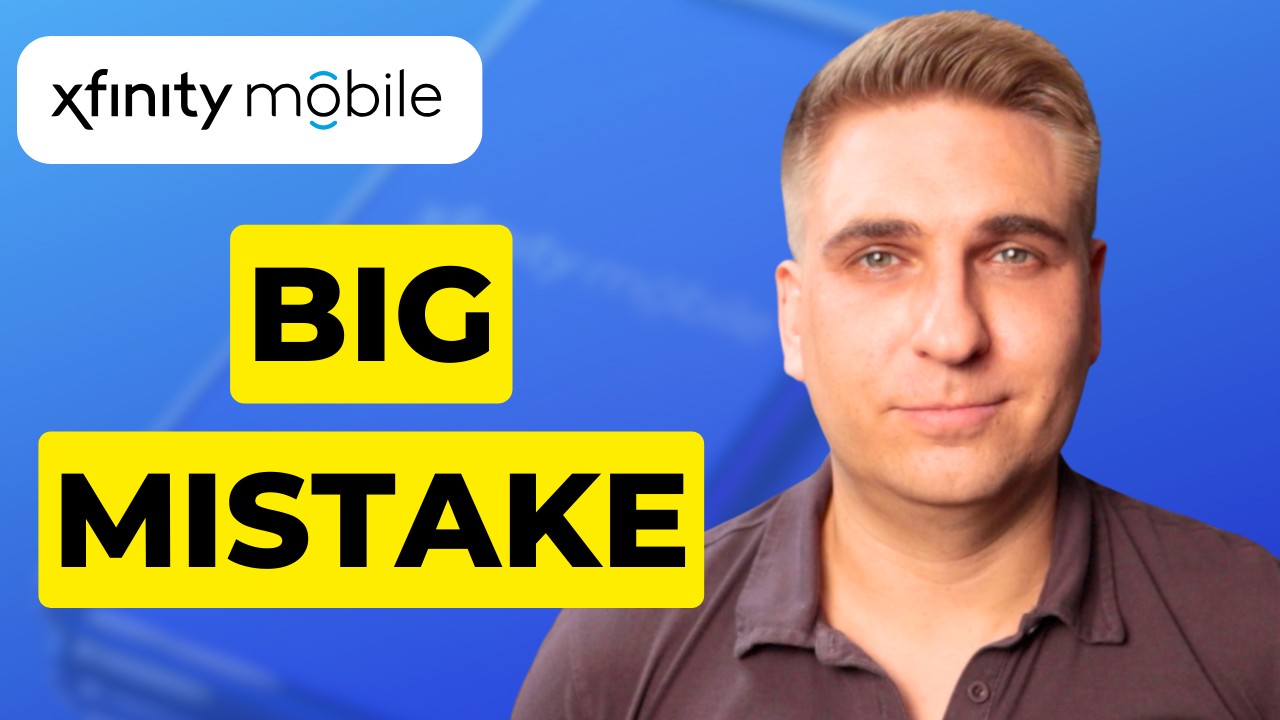 The #1 Mistake People Make When Switching to Xfinity Mobile!