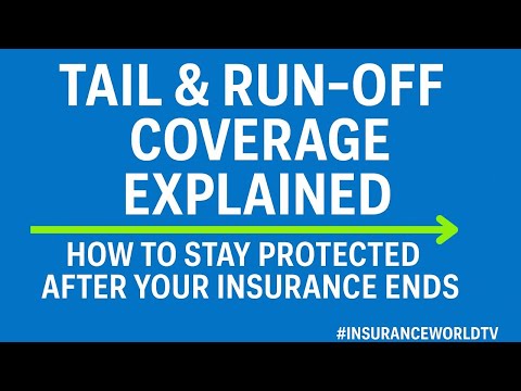 Tail & Run-Off Coverage Explained: How to Stay Protected After Your Insurance Ends