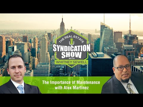 The Importance of Maintenance with Alex Martinez