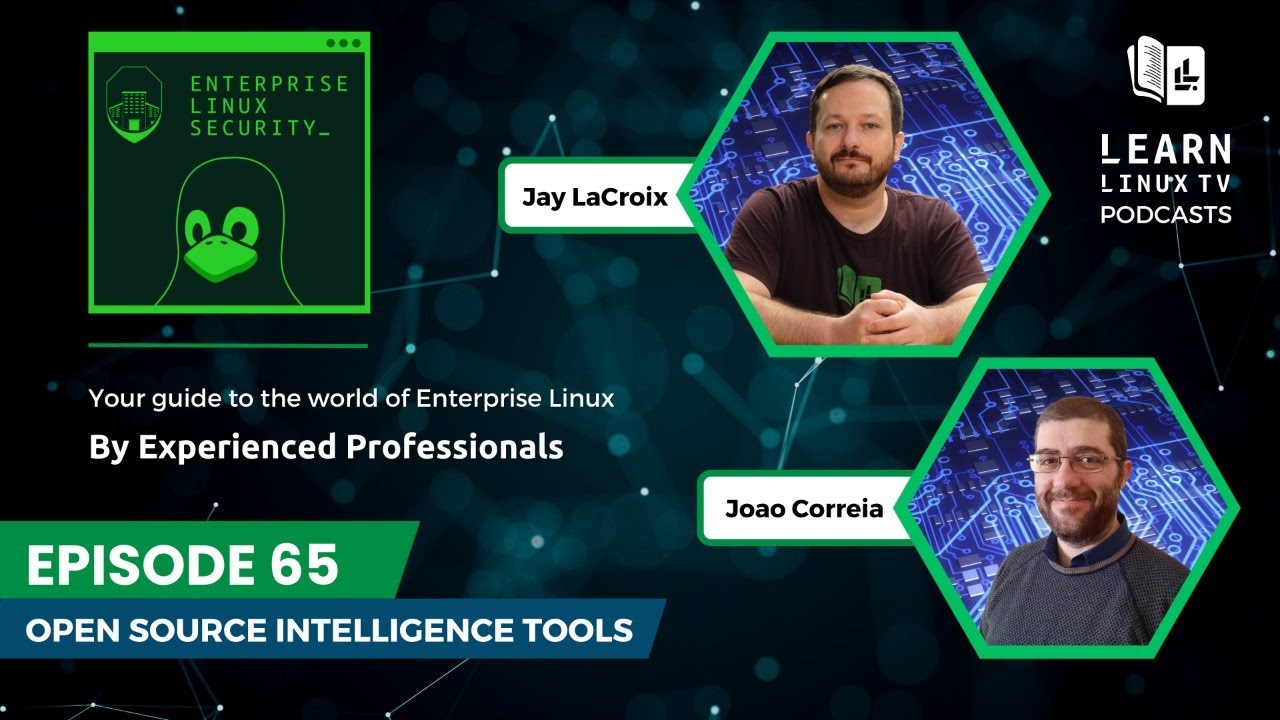 Enterprise Linux Security Episode 65 - Open Source Intelligence Tools (OSINT)