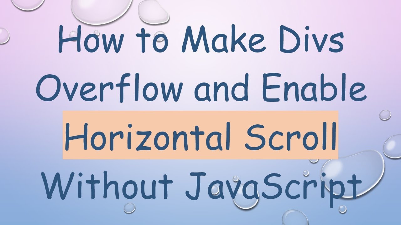 How to Make Divs Overflow and Enable Horizontal Scroll Without JavaScript