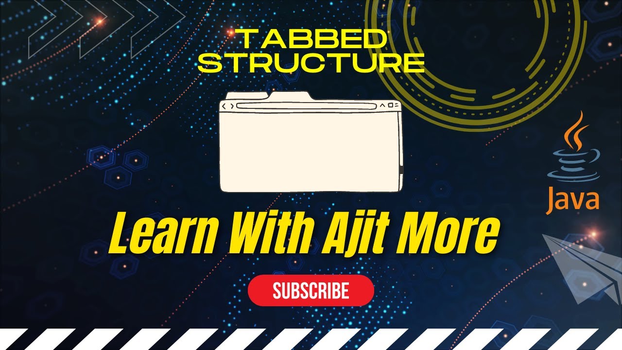 learnwithajitmore: Create Tabbed Structure Using JTabbedPane | Java Swing