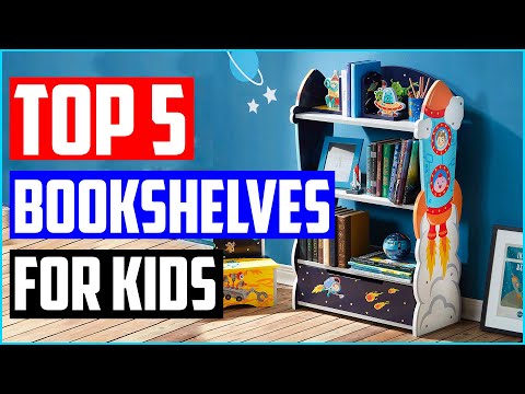 Best Bookshelves For Kids 2020 - Top 5 Bookshelves Review