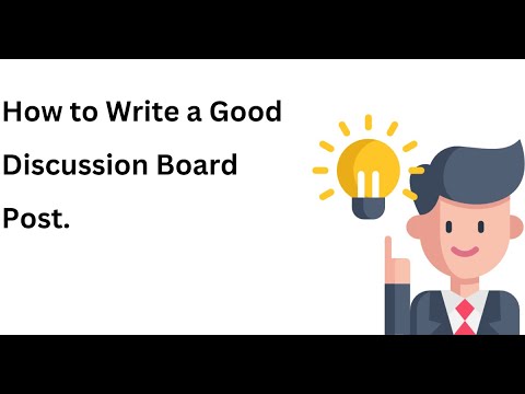 How to Write a Good Discussion Board Post