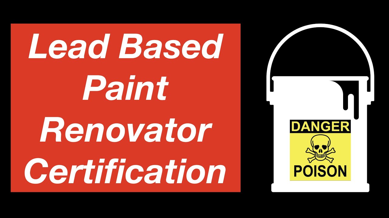 Lead Based Paint Certified Renovator | RRP Certification