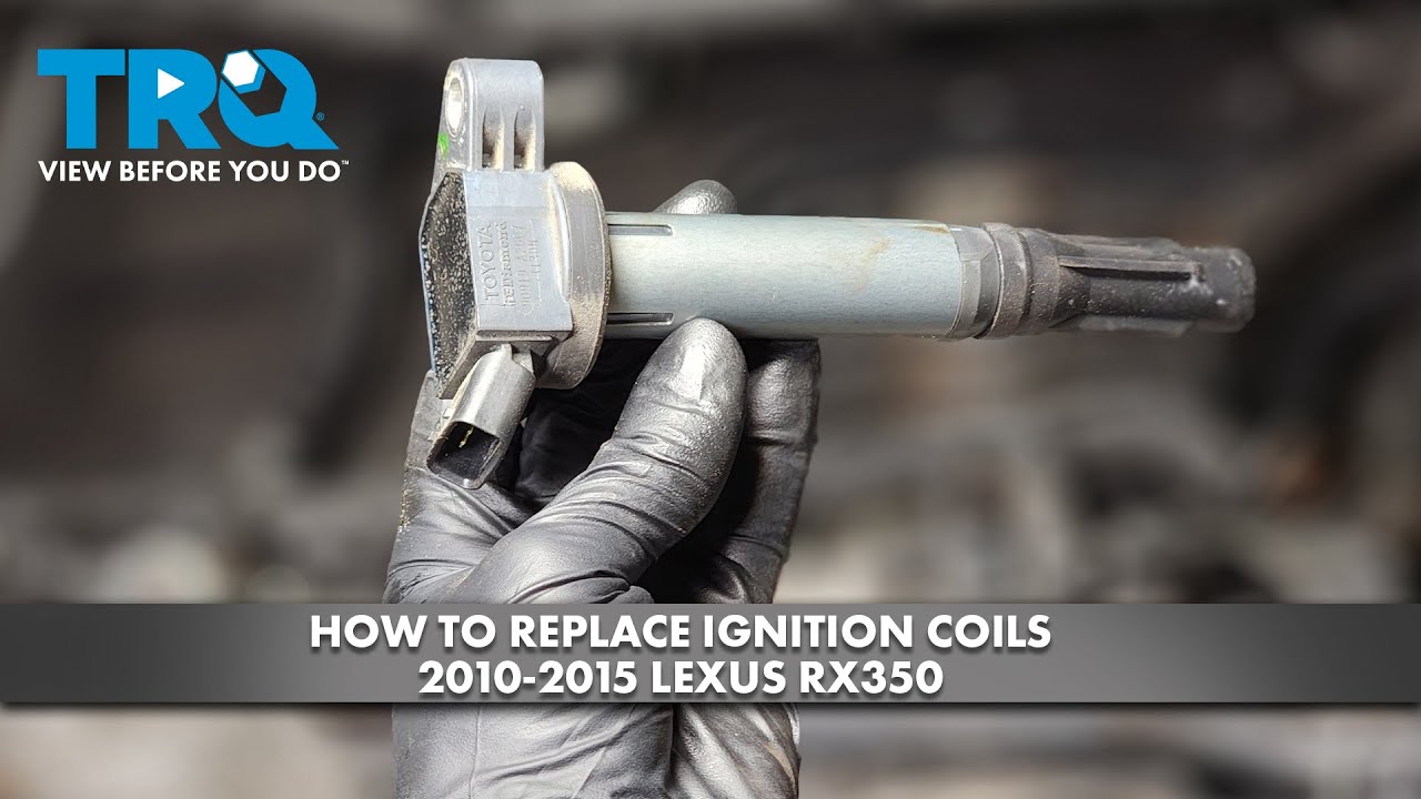 How to Replace Ignition Coils 2010-2015 Lexus RX350