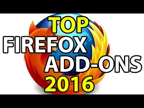 Top Firefox Add Ons 2016 Best Extensions Favourites Download Links Included