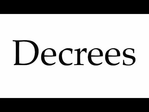 How to Pronounce Decrees